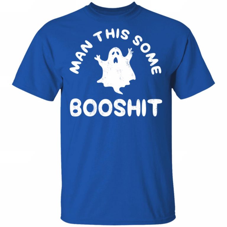 Man This Some Booshit Funny Halloween Shirt | El Real Tex-Mex