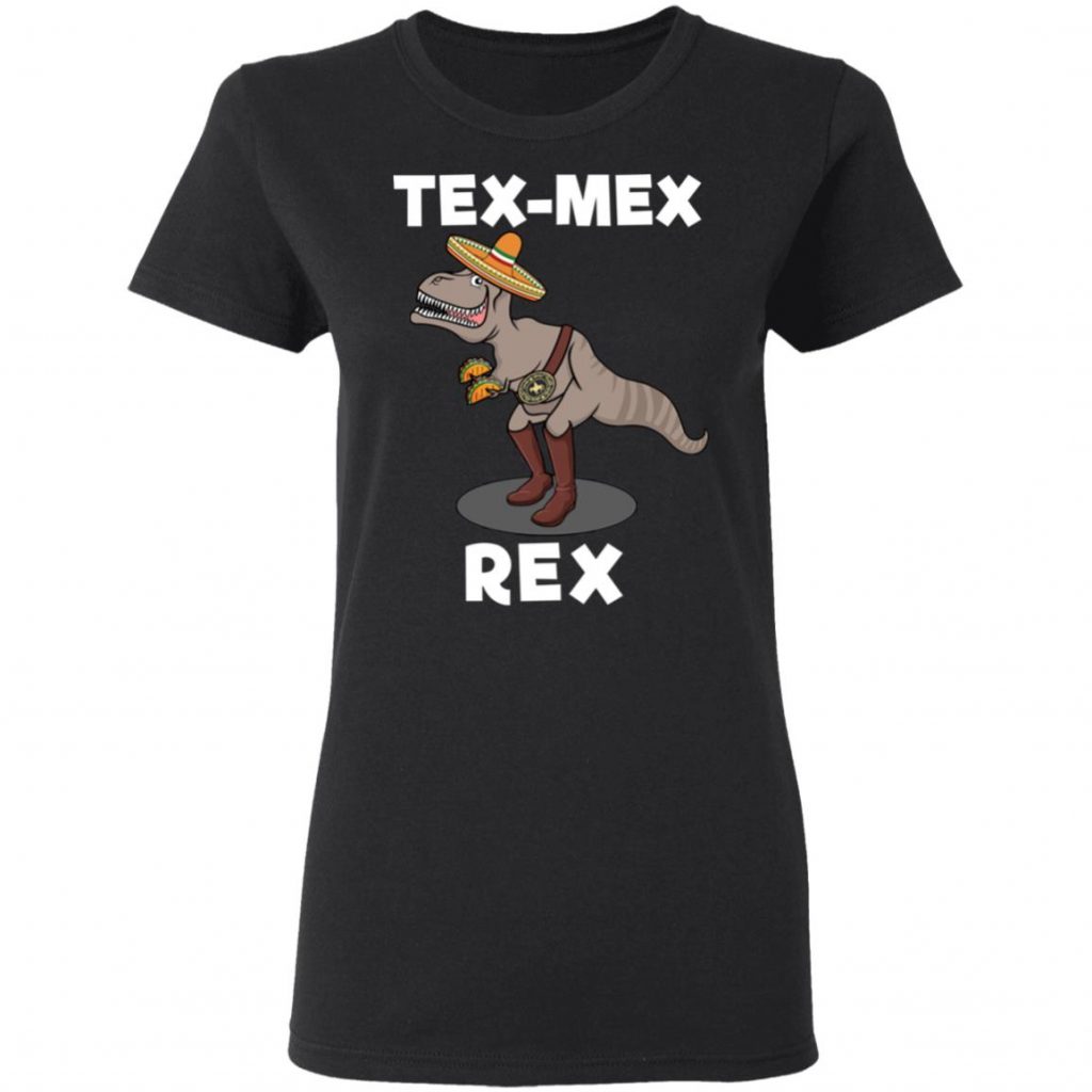 Tex Mex Rex Texas Mexican Cowboy Tyrannosaurus Dinosaur Shirt
