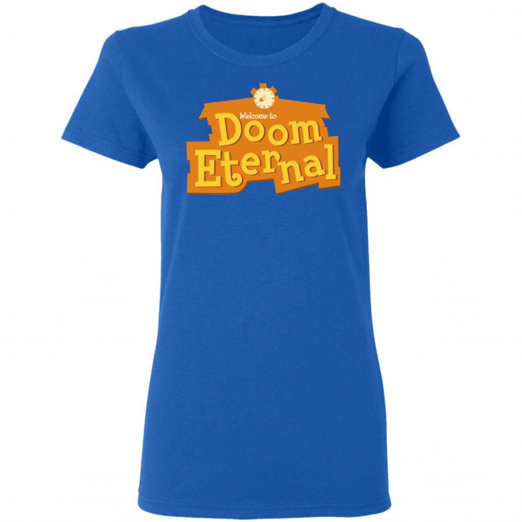 Welcome To Doom Eternal T-Shirts, Hoodies, Sweatshirt | El Real Tex-Mex