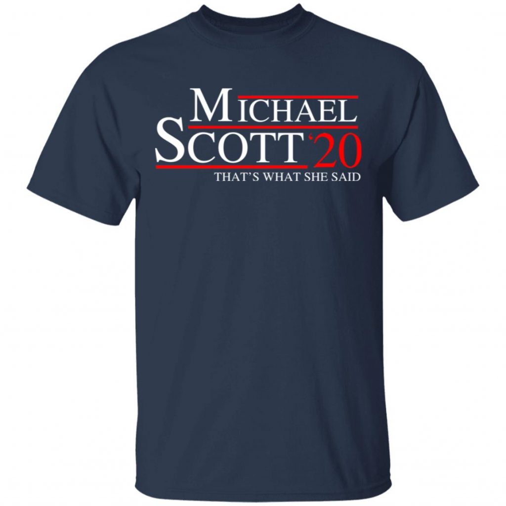 Michael Scott 2020 That’s What She Said T-Shirts, Hoodies, Sweatshirt