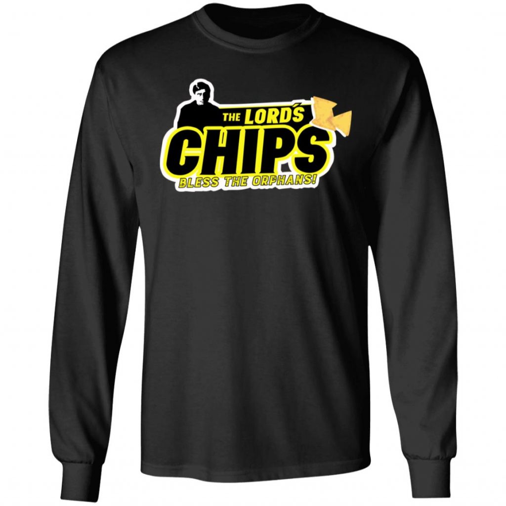 The Lord’s Chips Bless The Orphans T-Shirts, Hoodies, Sweatshirt | El ...