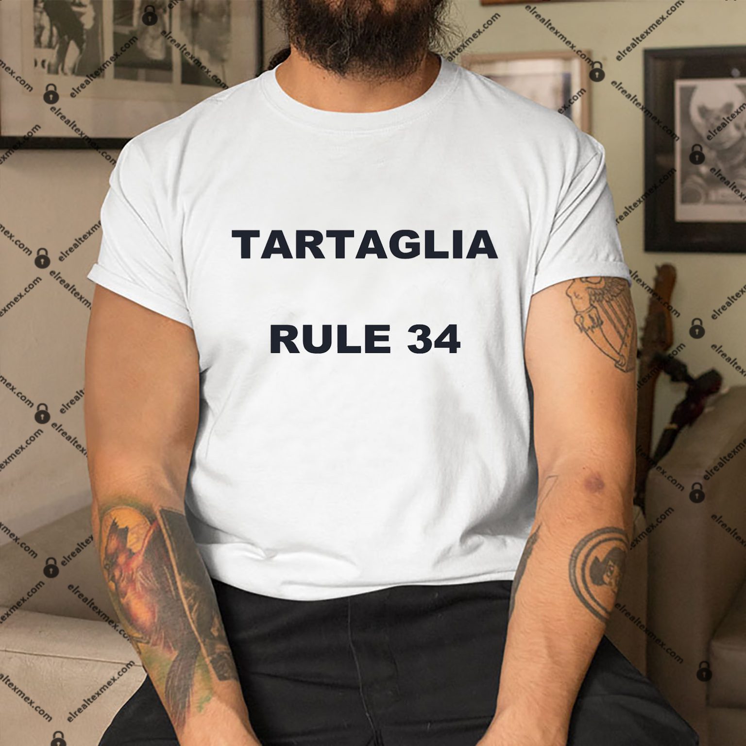 Tartaglia Rule 34 Shirt, Hoodie, Sweatshirt