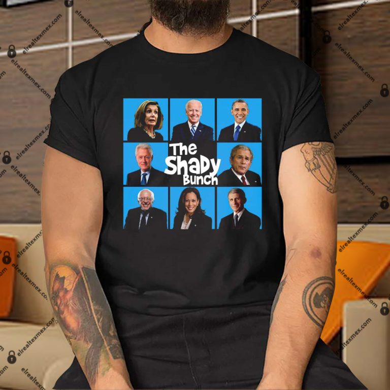 The Shady Bunch Shirt, Hoodie, Sweatshirt - El Real Tex-Mex Clothing