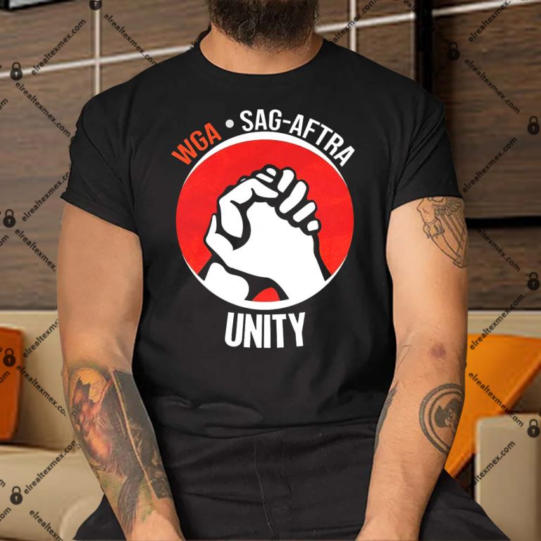WGA SAG-AFTRA Unity T-Shirts, Hoodies, Sweatshirts