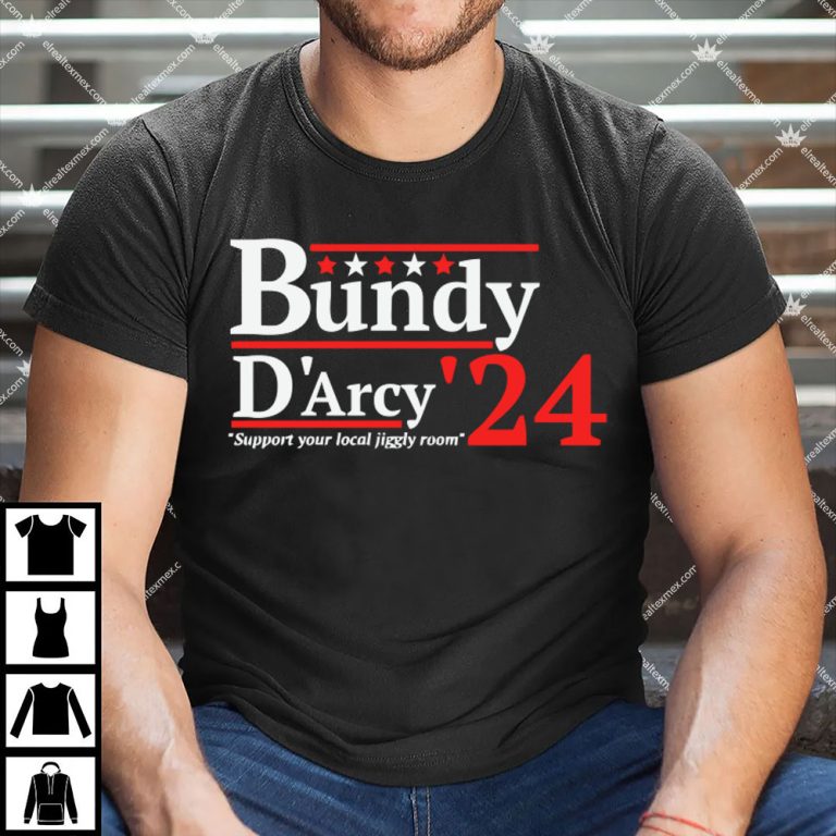 Bundy D'Arcy 2024 Shirt, Hoodie - El Real Tex-Mex Clothing