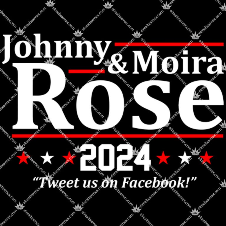 Johnny and Moira Rose 2024 Election Shirts, Hoodies