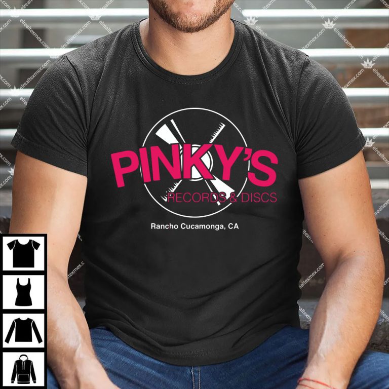 Pinky's Records Shirt, Hoodie, Sweatshirt - El Real Tex-Mex Clothing