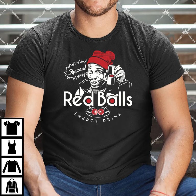 Red Balls Energy Drink Shirt, Hoodie, Sweatshirt